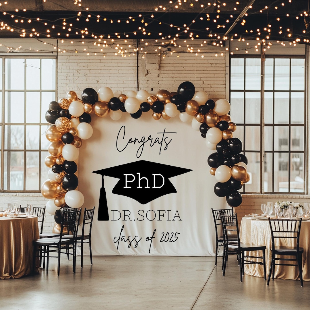 PHD Graduation Party Backdrop Class of 2025 Personalized Backdrop PHD ...