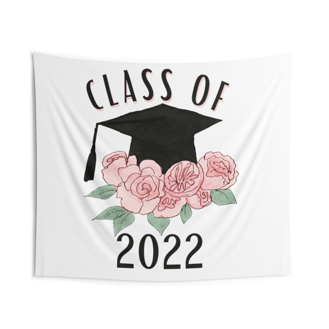 Graduation Backdrop Class of 2022 Banner Graduation Keepsake Graduation ...