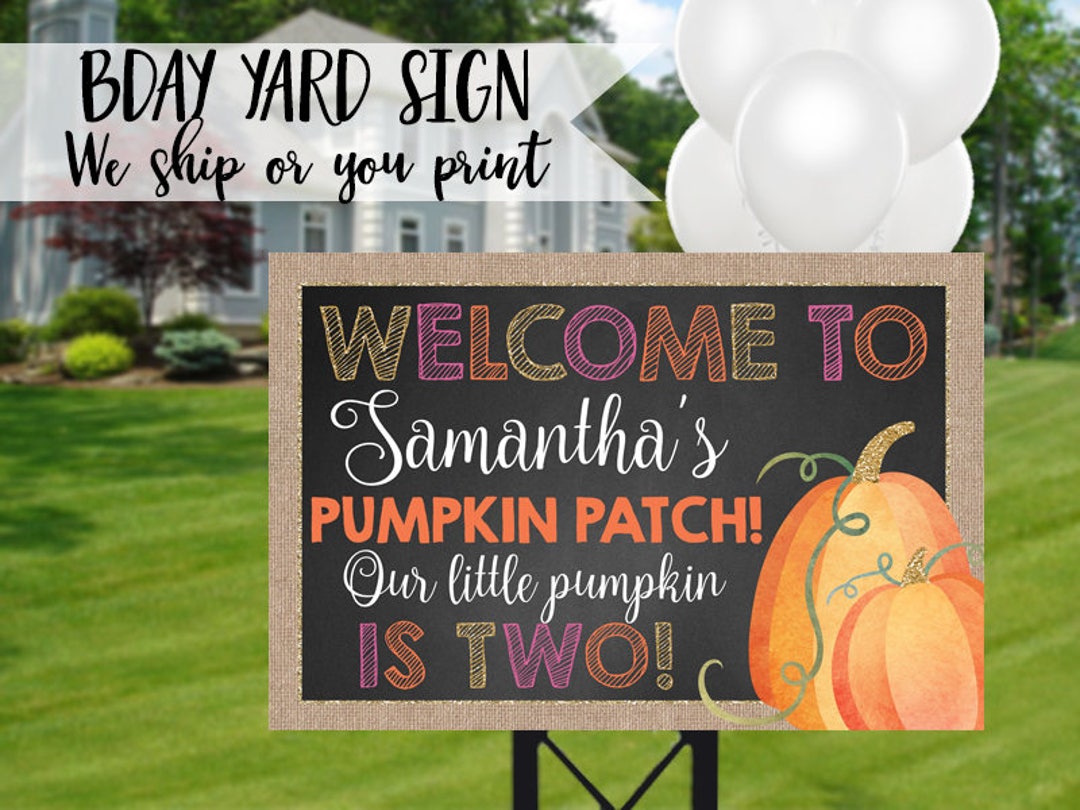 Pumpkin Patch Sign, Pumpkin Welcome Sign, Pumpkin Birthday Sign ...