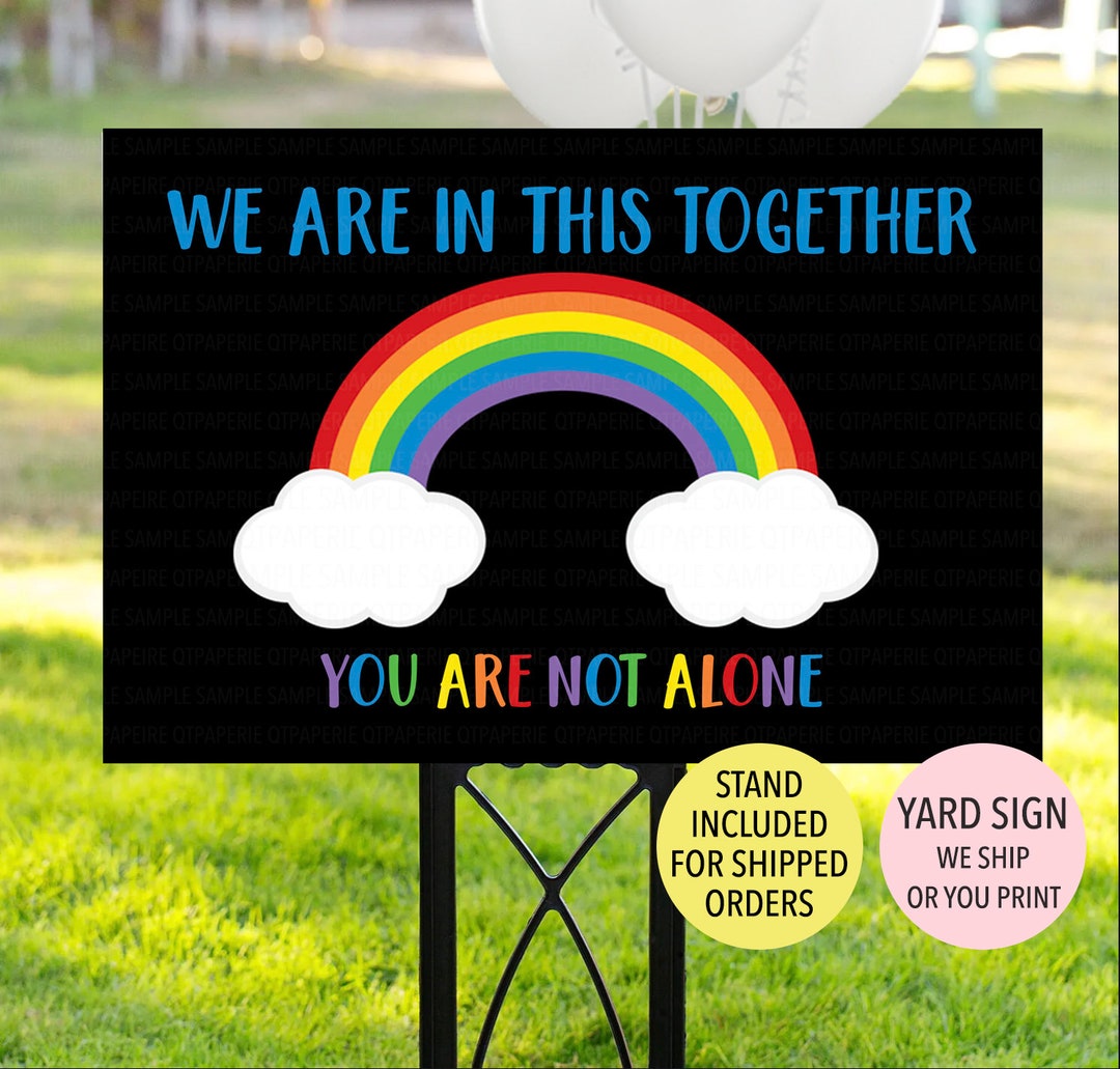 We Are in This Together Yard Sign, Rainbow Yard Sign, Unity Yard Sign ...