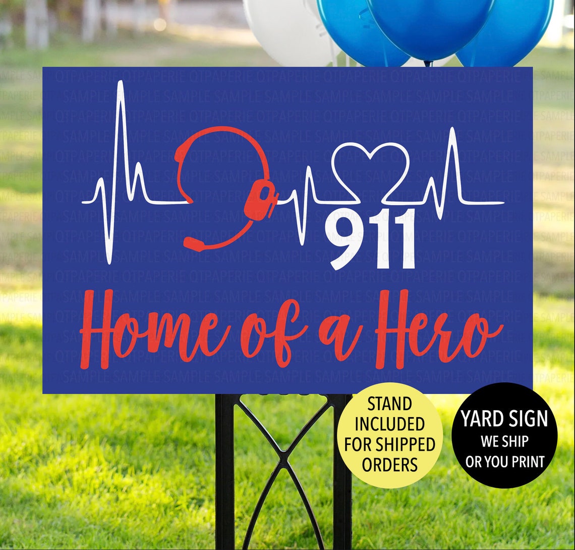 911 Dispatcher Home of a Hero Yard Sign Dispatcher Yard Sign - Etsy