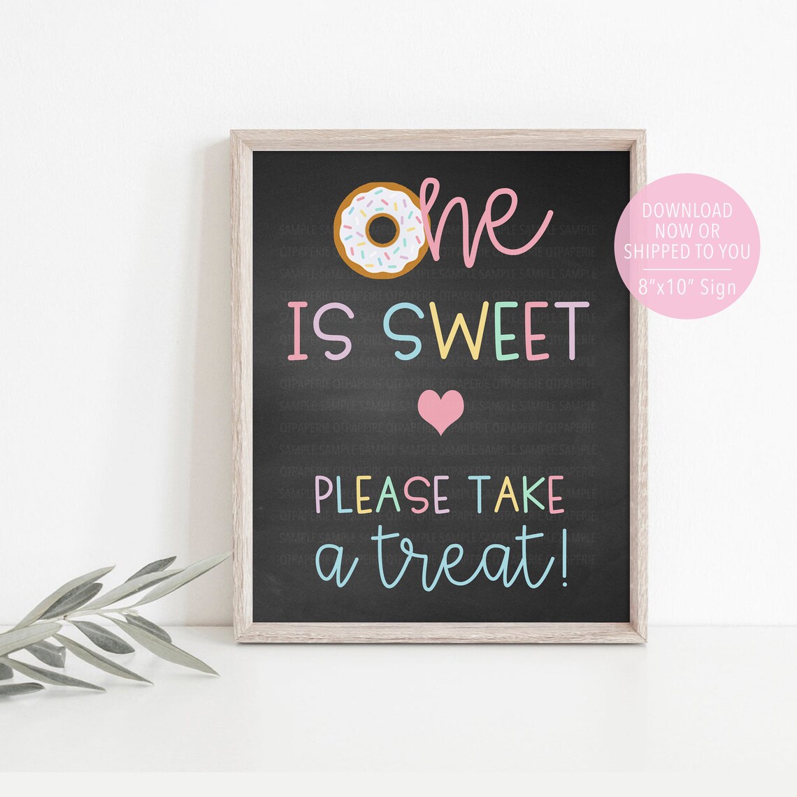 Donut One is Sweet Take A Treat Sign, Printed Donut Birthday Sign ...