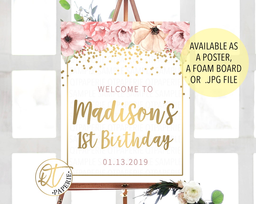 Floral 1st Birthday Welcome Sign, First Birthday Sign, Pink Gold ...