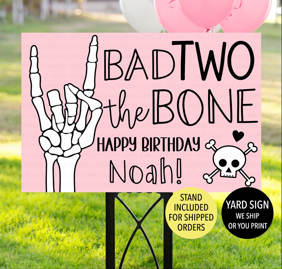 Girl Bad TWO the Bone Birthday Welcome Sign, Skeleton Hand Sign, Pink ...