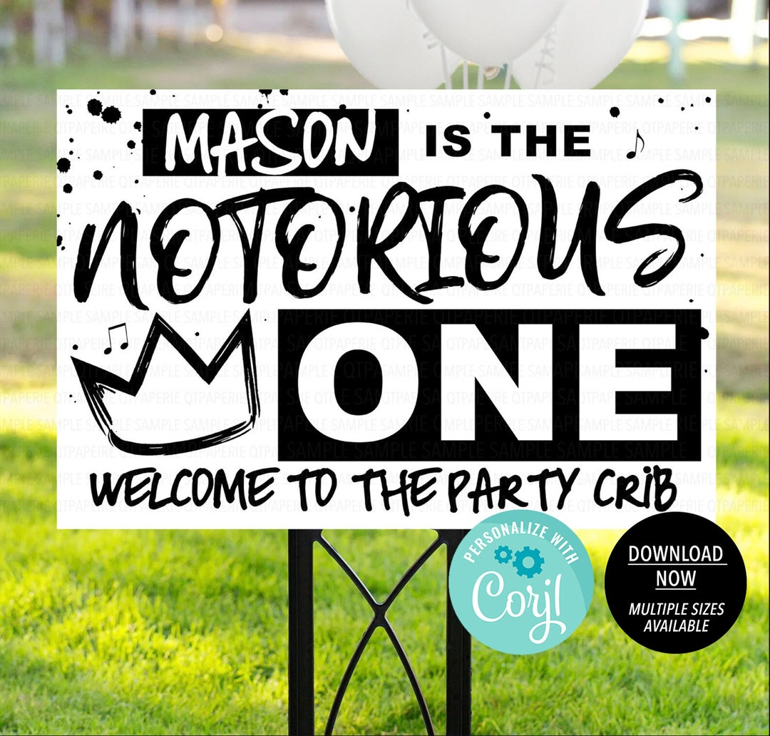 Notorious One Birthday Sign, Notorious One Sign, Notorious One Sign ...