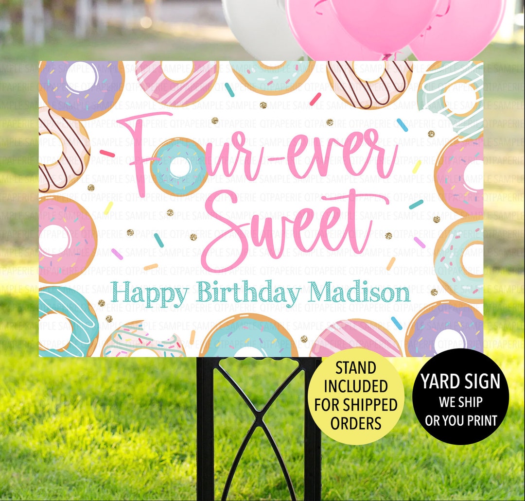 Four Ever Sweet Donut Sign, Donut Birthday Yard Sign, Donut 4th ...