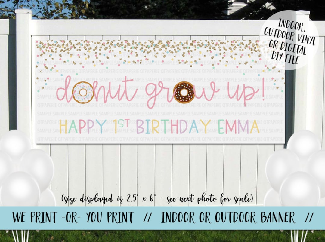 Donut Grow up Banner, Donut Birthday Banner, Donut Banner, Outdoor ...