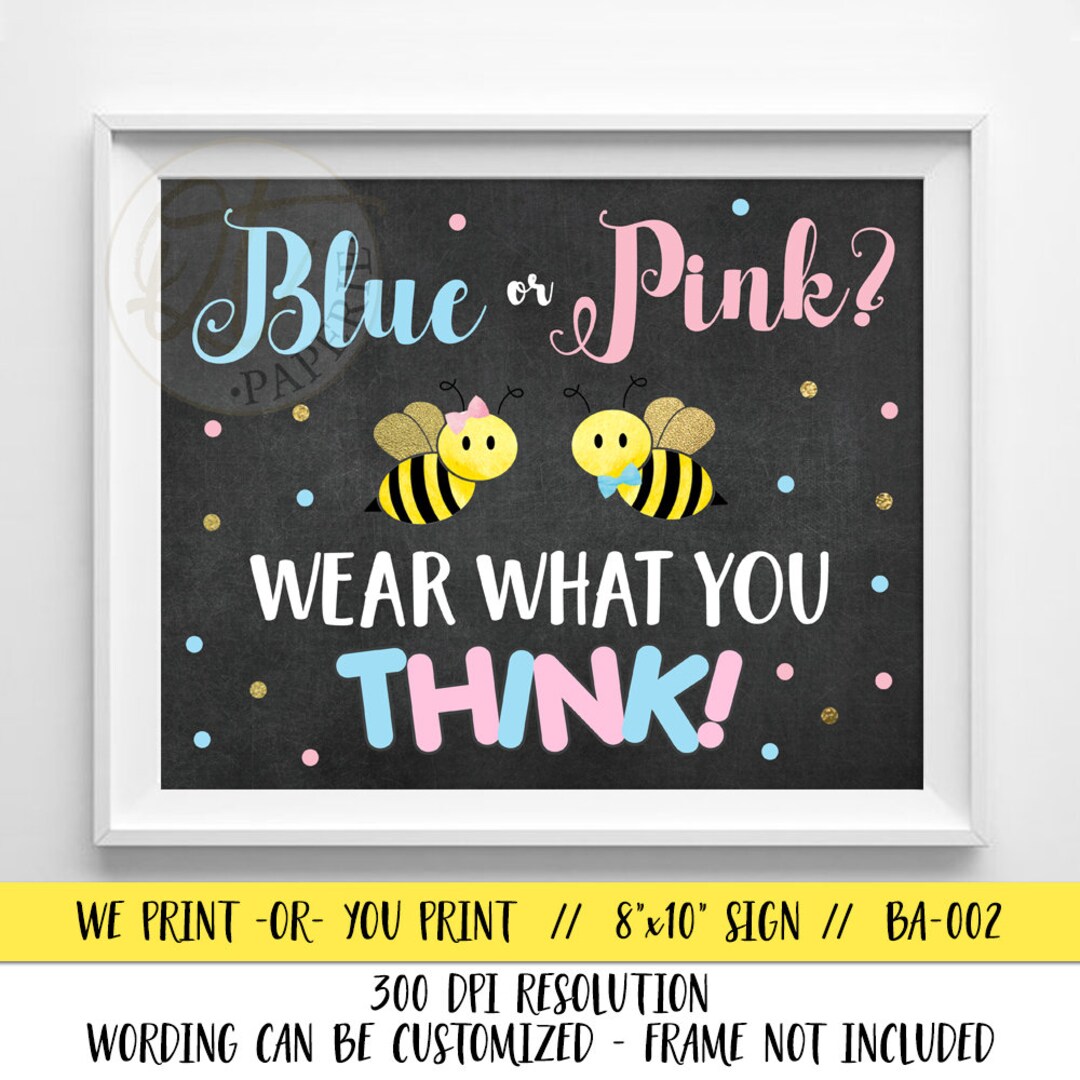 Bee Gender Reveal Sign, Bee Wear What You Think Sign, What Will It Bee ...