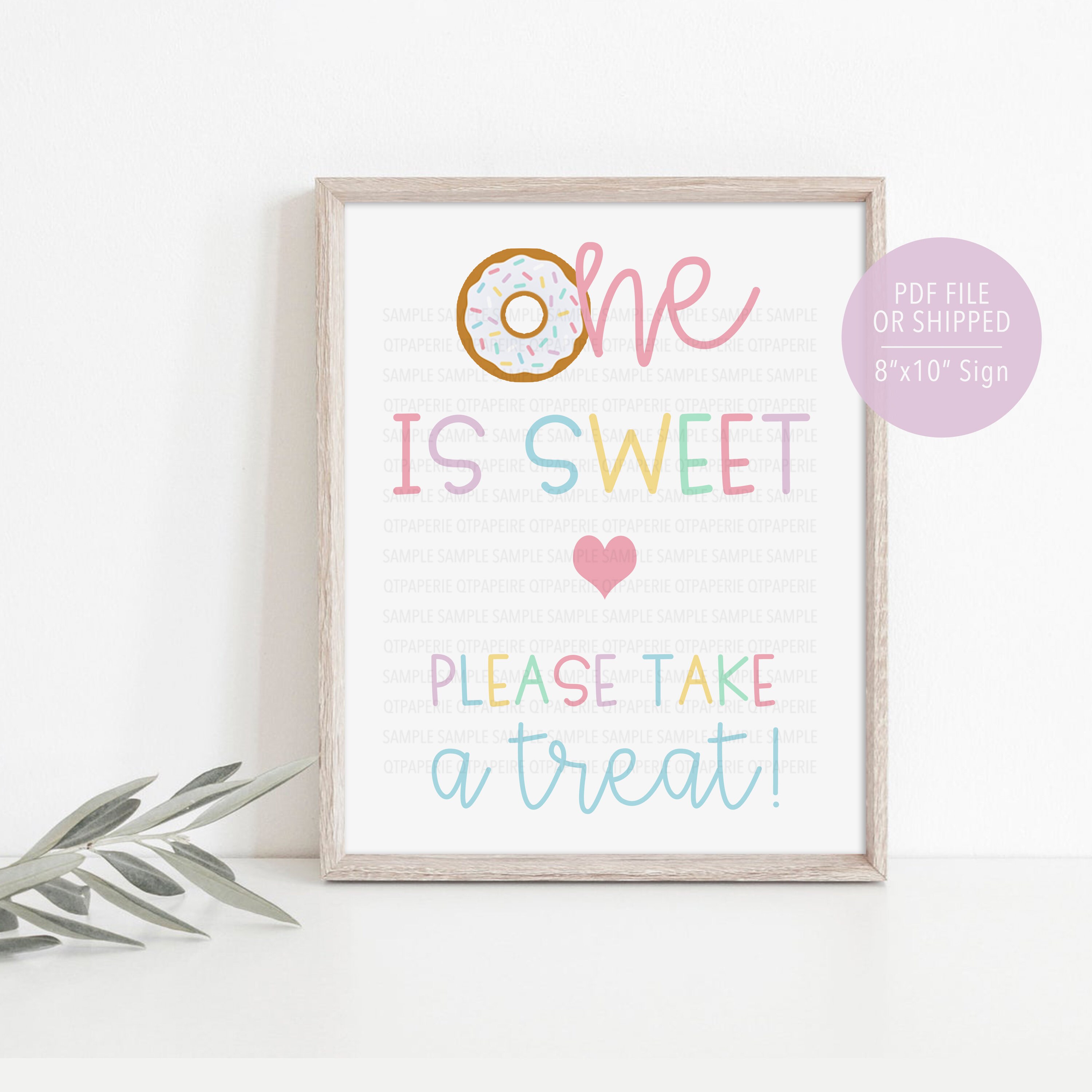 Donut One is Sweet Take A Treat Sign, Printed Donut Birthday Sign ...