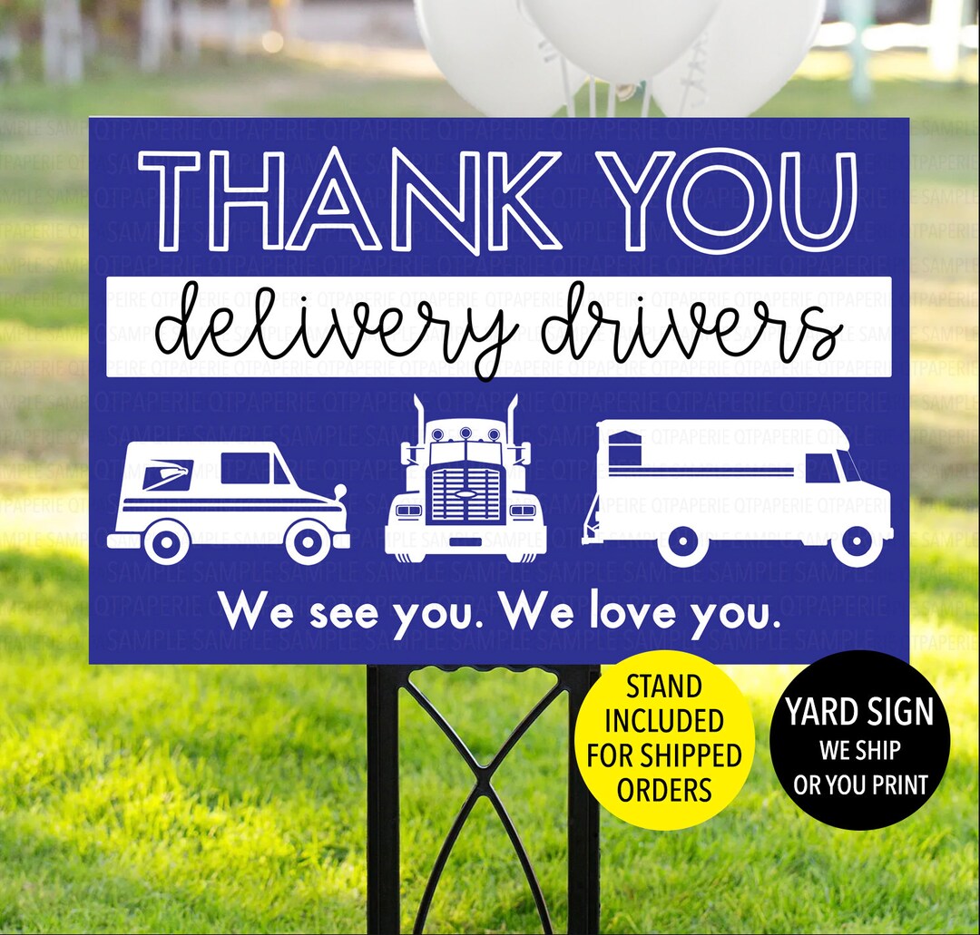 Thank You Delivery Drivers Yard Sign, Postal Worker Thank You, Drivers ...