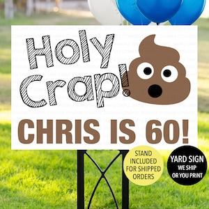 Poop Emoji Birthday Sign, Poop Emoji Yard Sign, Holy Crap Sign, 60th ...