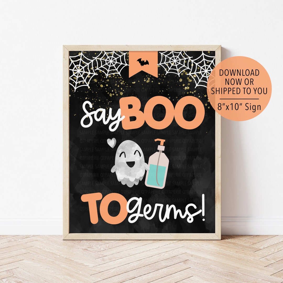 Say Boo to Germs Sign, Halloween Birthday Sanitizing Station Sign ...