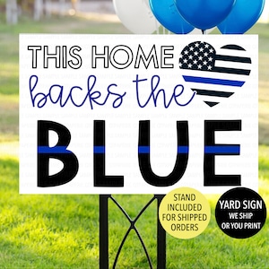 Home Back the Blue Yard Sign, Police Appreciation Sign, Back the Blue ...