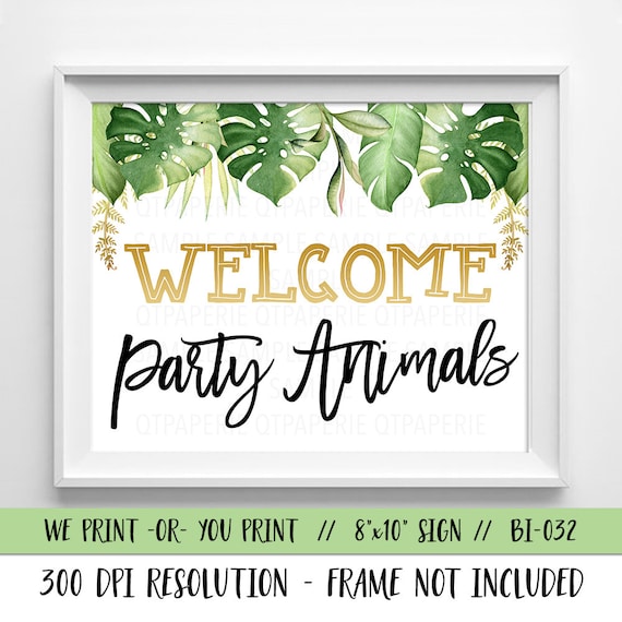 Welcome Party Animals Sign Wild Birthday Party Sign Safari | Etsy