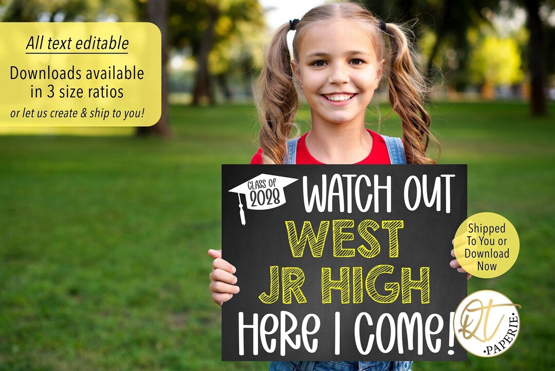 5th Grade Graduation Sign, Watch Out Jr High Sign, Grade School Last ...