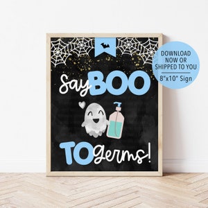 Say Boo to Germs Sign, Halloween Birthday Sanitizing Station Sign ...