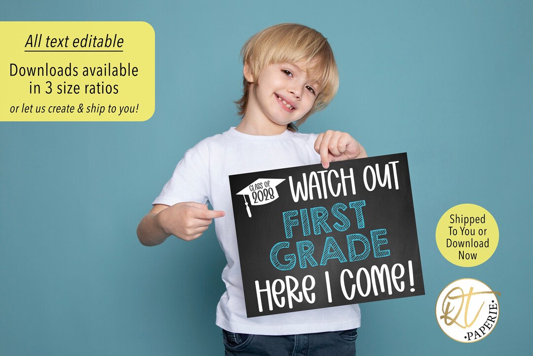 Watch Out First Grade Sign, Kindergarten Last Day of School Photo Prop ...
