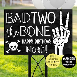 Bad TWO the Bone Birthday Welcome Sign, Skeleton Hand Sign, Bad 2 the ...