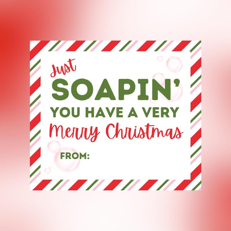 Soapin You Have a Merry Christmas Neighbor Gift Tag, PDF, Digital ...