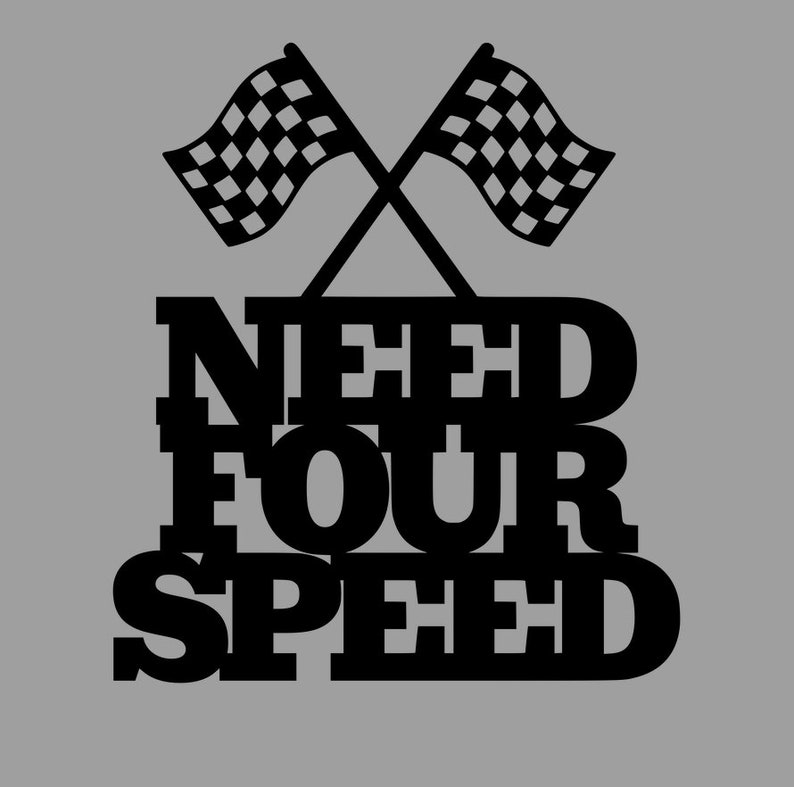 Need Four Speed Digital Download, SVG, PNG, Cake Topper, 4th Birthday ...