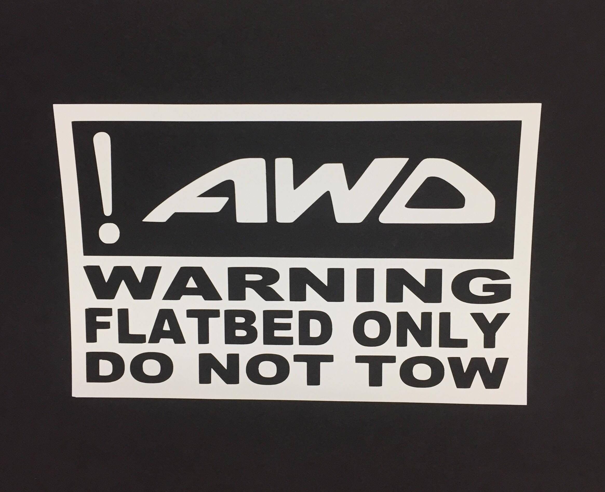 AWD Vehicle Do Not Tow Sticker Vinyl Decal Police All Wheel Drive ...