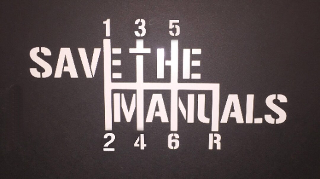 Save the Manuals | Sticker | Vinyl | Decal | Stick Shift | 5 Speed | 6 ...