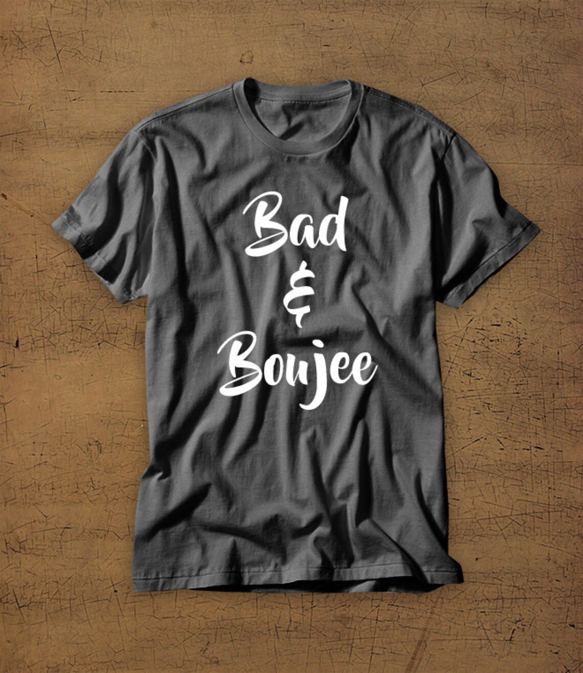 Bad & Boujee Tshirt Tee Shirt T-shirt Mens Shirt - Etsy