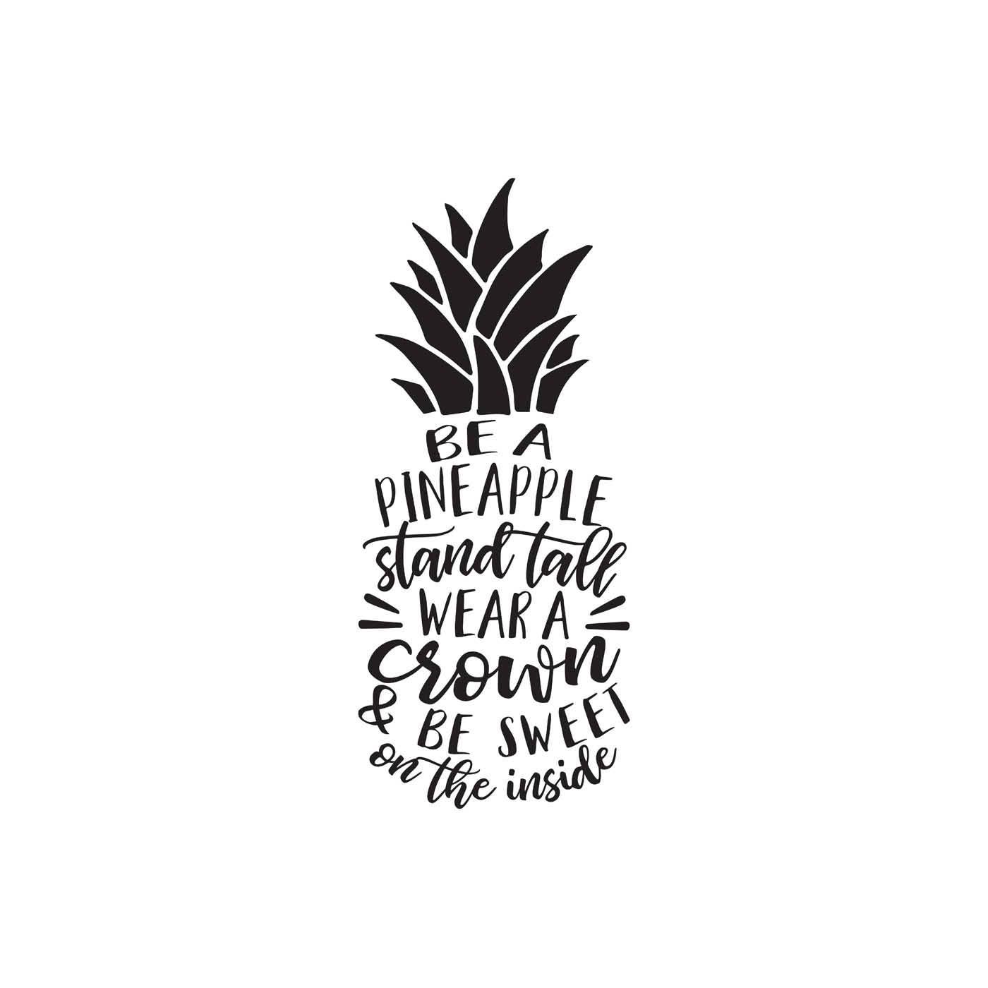 Be a Pineapple Wear a Crown and Be Sweet on the Inside - Etsy Canada