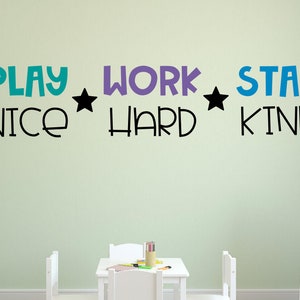 Play Nice Work Hard Stay Kind Classroom Decal Kids Room - Etsy