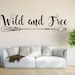 Wild and Free Wall Decal-wild and Free Wall Decor- Wild and Free Decal ...