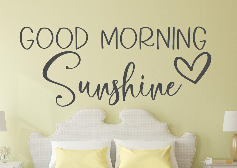 Good Morning Sunshine Wall Decal Good Morning Sunshine | Etsy