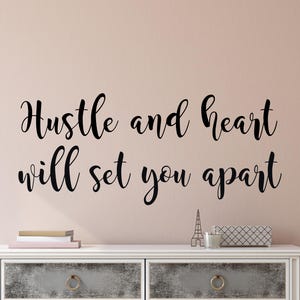 Hustle Wall Decal- Hustle and Heart- Hustle Wall Art- Hustle Decal ...