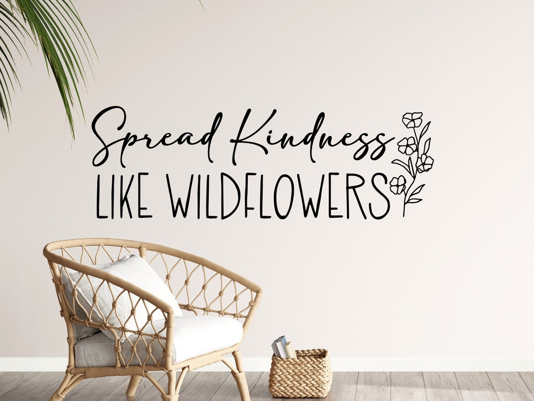 Spread Kindness Like Wildflowers Decal - Kindness Decal - Spread ...