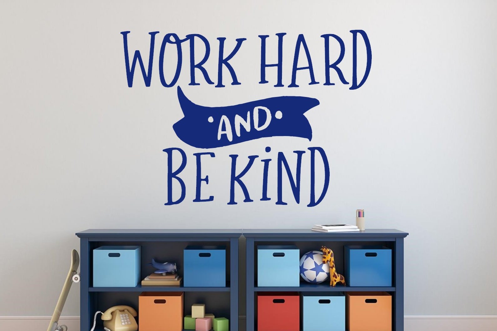 Work Hard and Be Kind Decal, Work Hard and Be Kind Wall Decal, Be Kind ...