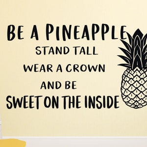 Be a Pineapple Decal- Be Like a Pineapple- Pineapple Decal- Be a ...