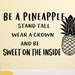 Be a Pineapple Decal Be Like a Pineapple Pineapple Decal Be a Pineapple ...