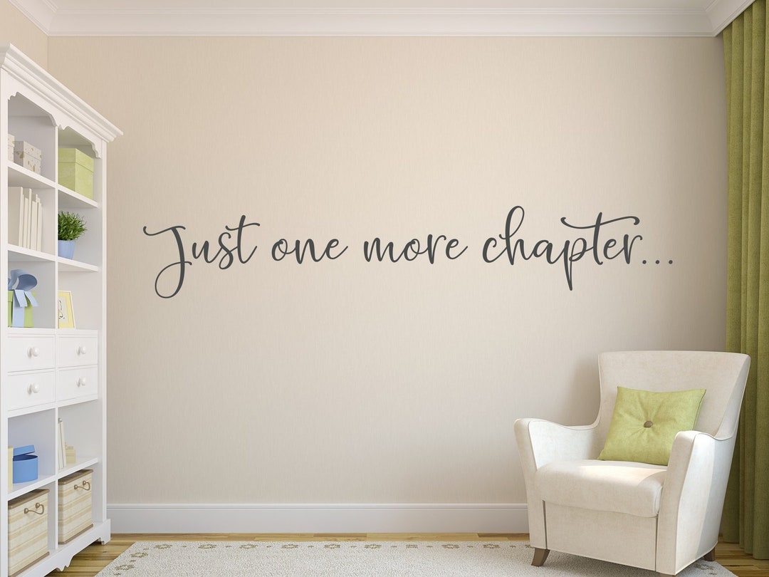 Reading Wall Decal, Just One More Chapter Wall Decal - Reading Corner ...