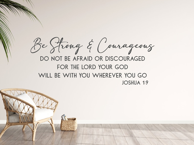 Be Strong and Courageous Wall Decal - Scripture Wall Decal - Bible ...