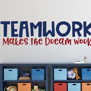 Teamwork Wall Decal - Teamwork Makes the Dream Work - Teamwork Decal ...