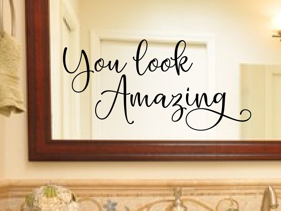 You Look Amazing Decal You Look Amazing Mirror Decal Salon | Etsy