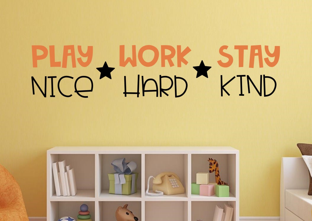 Play Nice Work Hard Stay Kind Classroom Decal Kids Room - Etsy