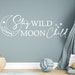 Stay Wild Moon Child Wall Decal Stay Wild My Child Decal Boho Wall Decal Stay Wild Moon Child ...