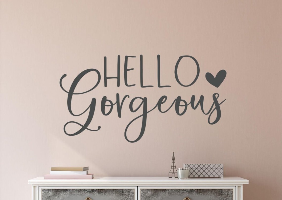 Hello Gorgeous Wall Decal Hello Gorgeous Mirror Decal - Etsy