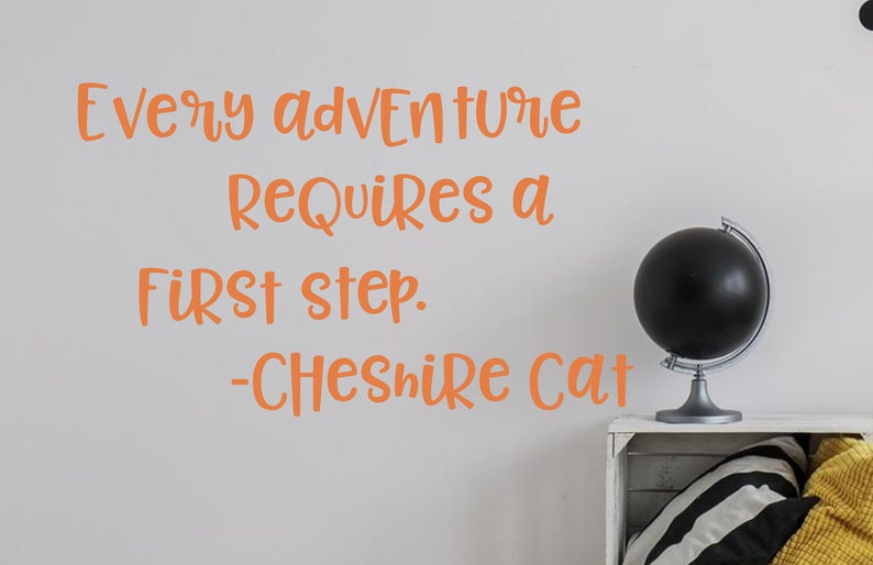 Alice in Wonderland Wall Decal- Cheshire Cat Quote- Every Adventure ...