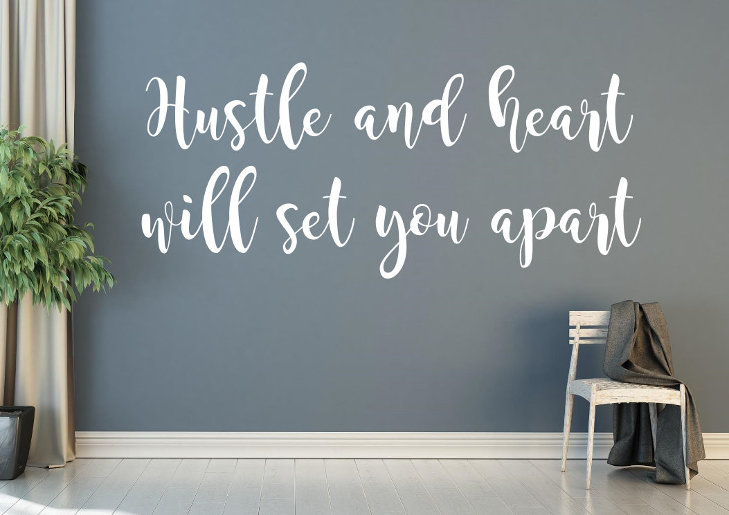 Hustle Wall Decal Hustle and Heart Hustle Wall Art Hustle - Etsy