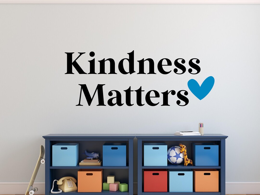Kindness Matters Wall Decal - Kindness Classroom Decor - Kindness Wall ...