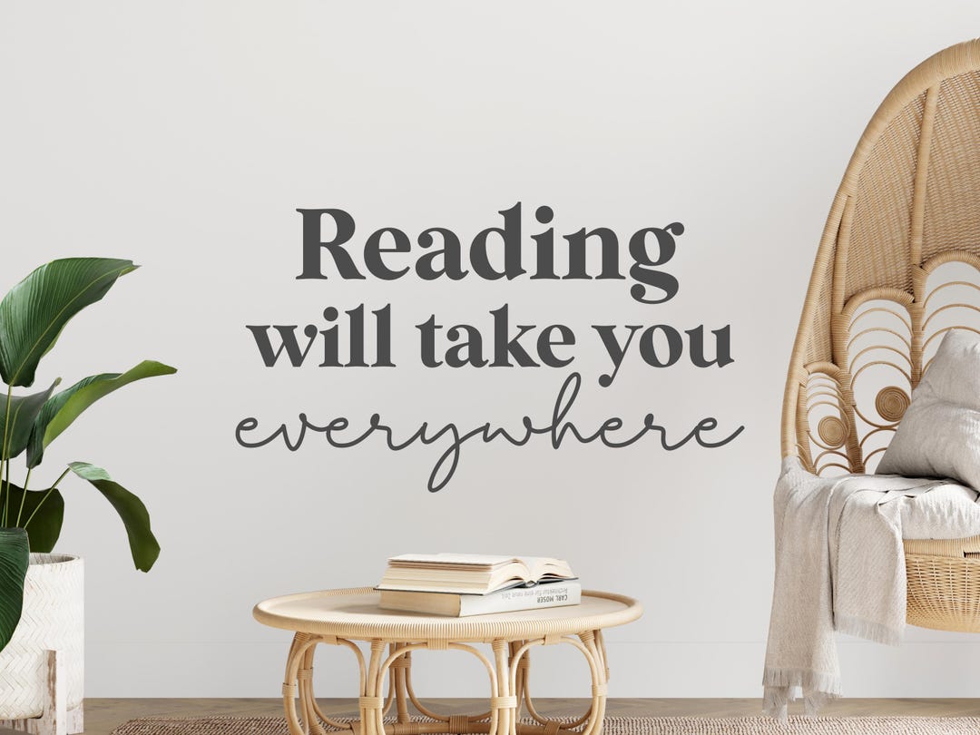 Reading Will Take You Everywhere Wall Decal - Book Quote for Kids Room ...