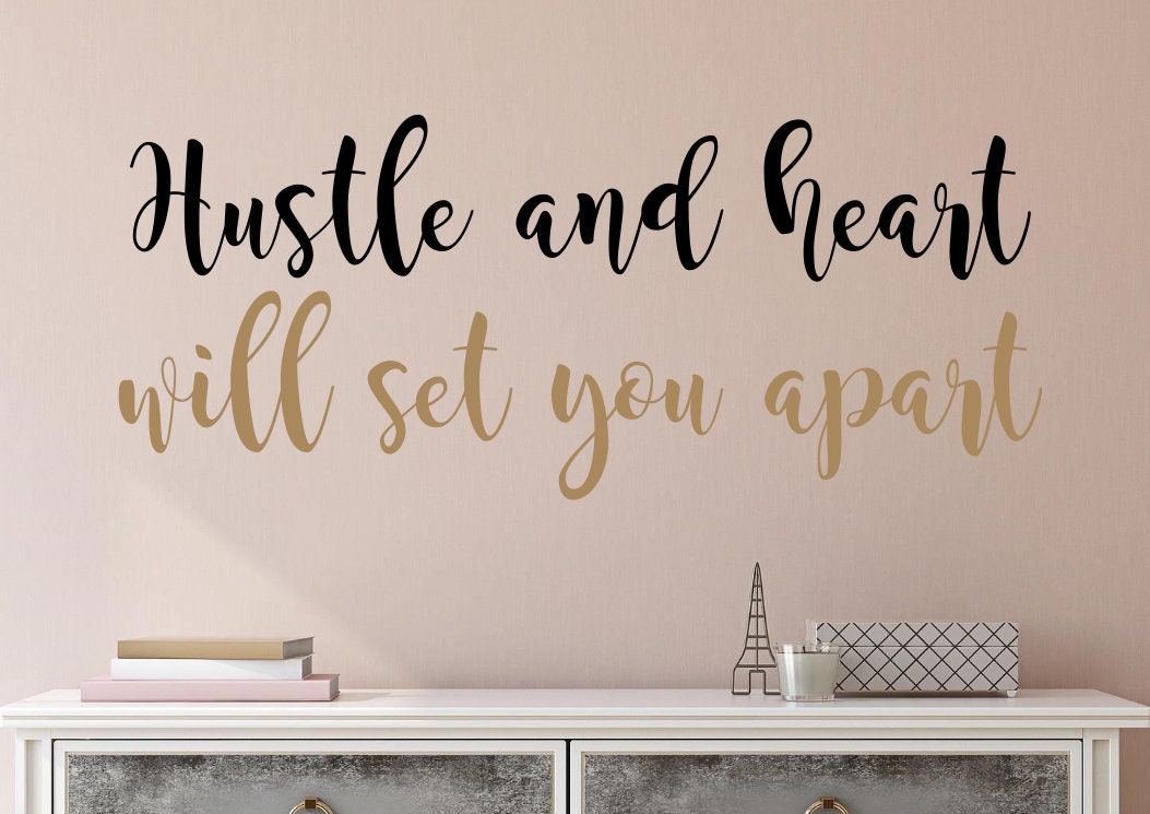 Hustle Wall Decal Hustle and Heart Hustle Wall Art Hustle - Etsy