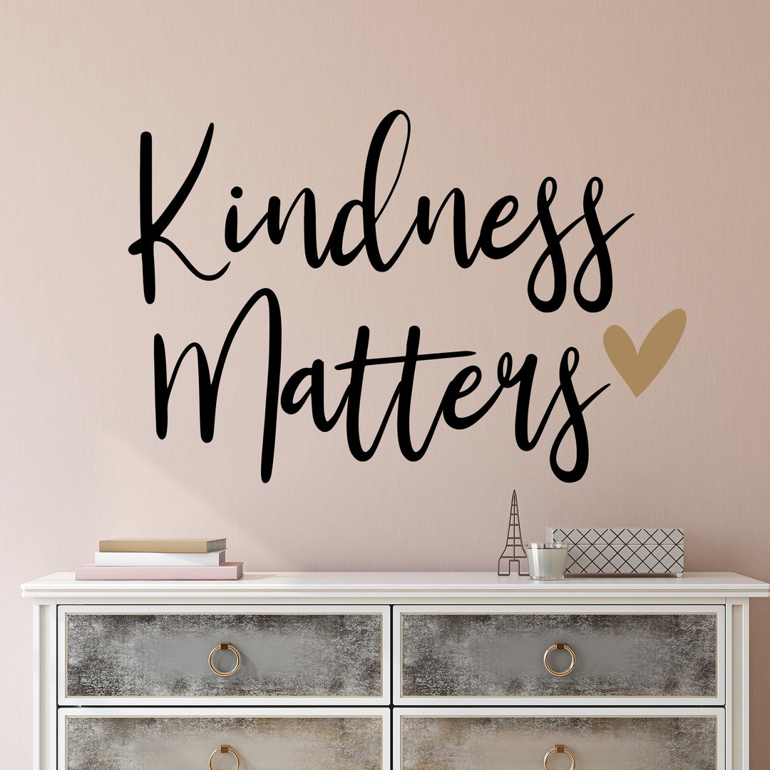 Kindness Wall Decal - Kindness Matters Decal - Kindness Wall Decor - Be Kind Wall Decal ...