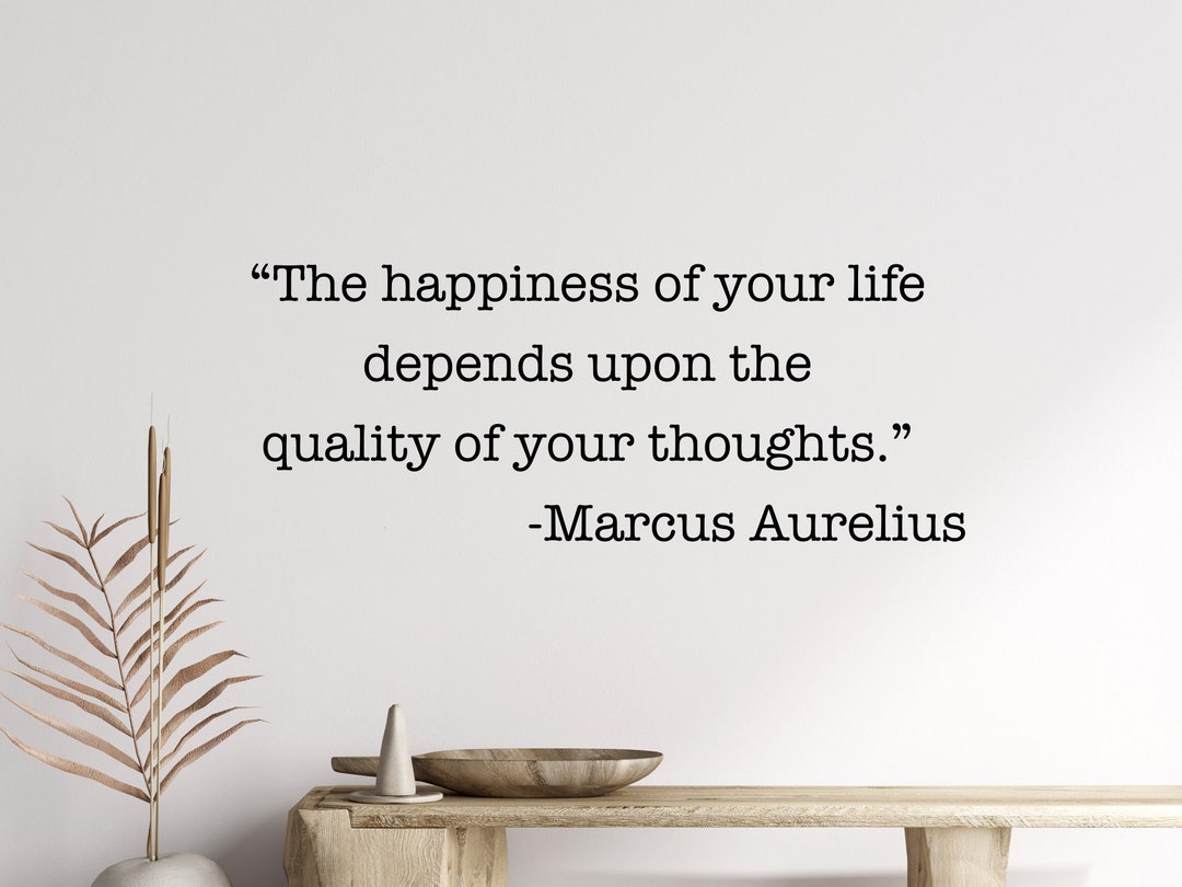 Marcus Aurelius Wall Decal - Marcus Aurelius Quote - Happiness Quote ...
